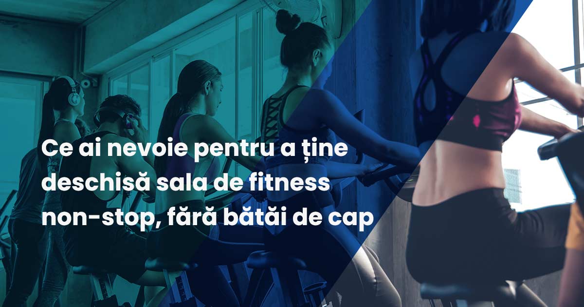 Ce ai nevoie pentru a tine sala de fitness deschisa non-stop